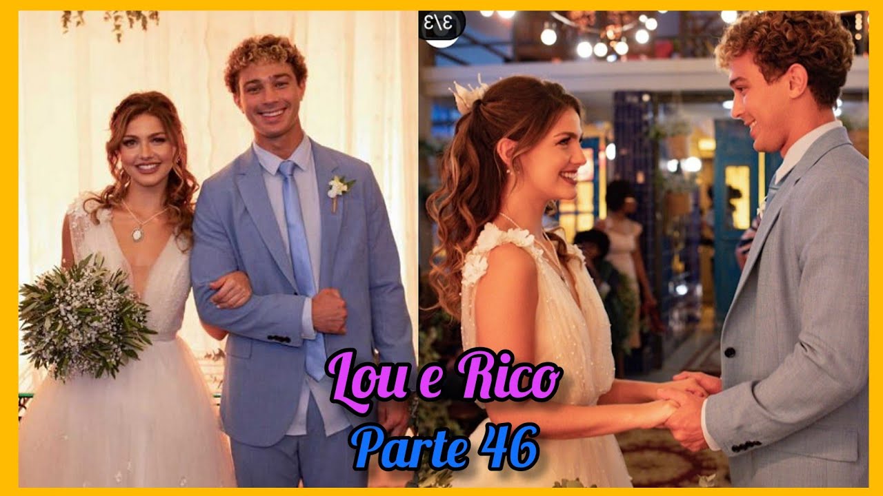 A HISTÓRIA DE LOU E RICO PARTE 46 - YouTube