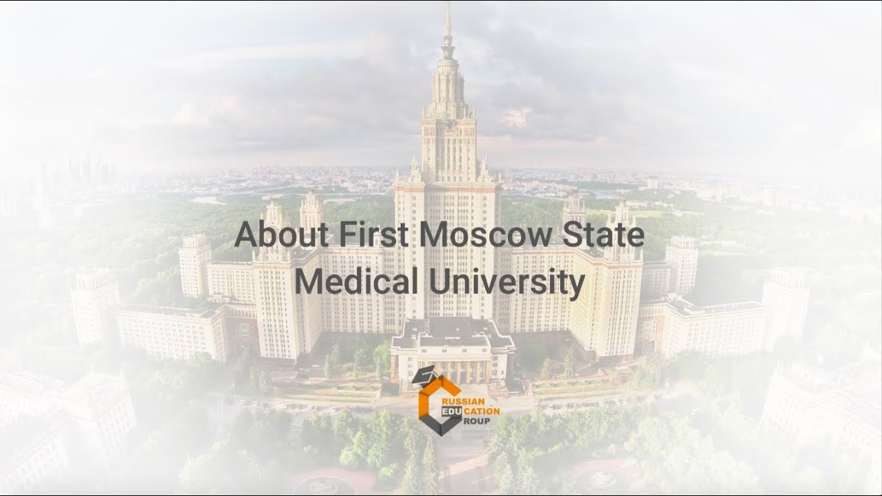 I. M. Sechenov First Moscow State Medical University (Part 2) - YouTube