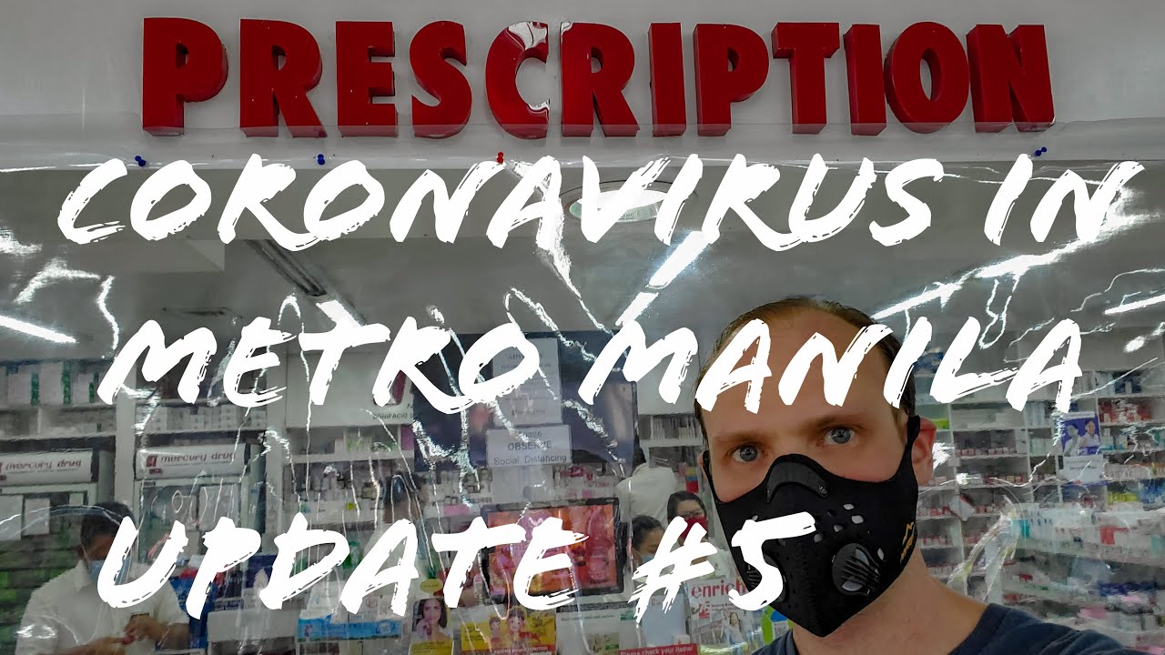 Coronavirus in Metro Manila Update #5 - YouTube