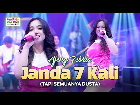 JANDA 7 KALI (TAPI SEMUANYA DUSTA) - AJENG FEBRIA ft. OM NIRWANA | LIVE MUSIC | VERSI KOPLO