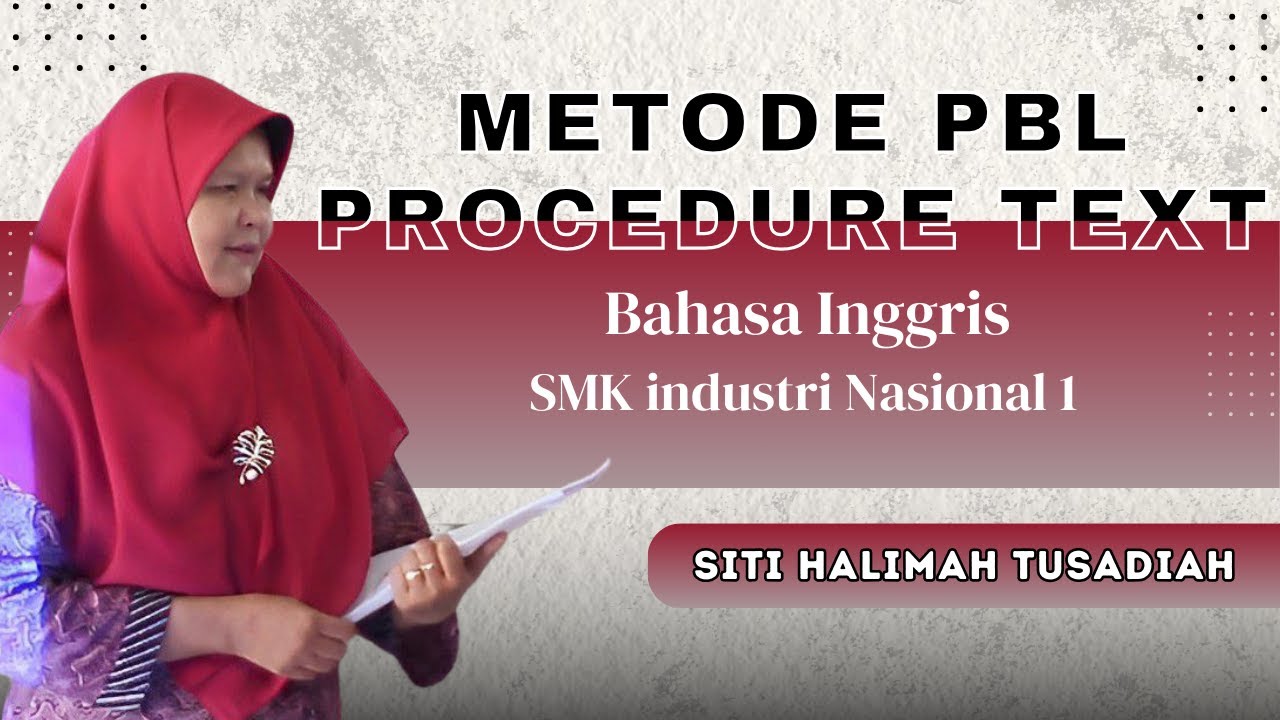 PPL Siklus 2 Daljab PBL Procedure Text Bahasa Inggris - YouTube