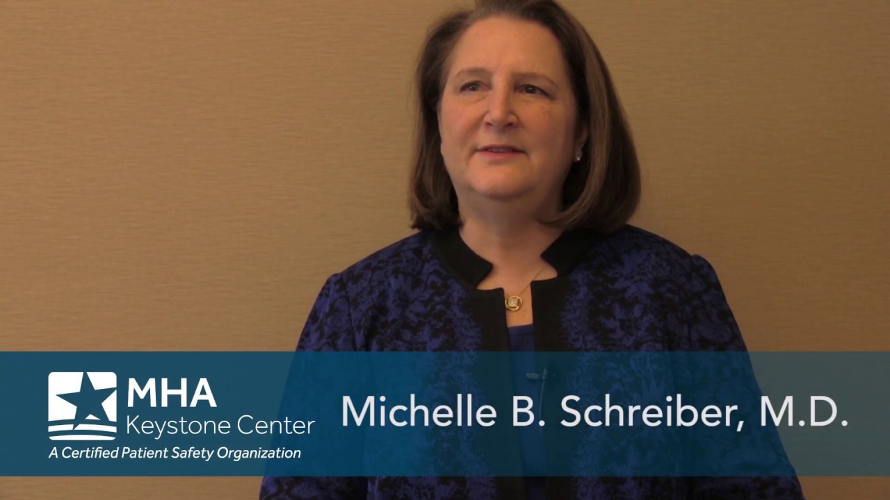 MHA Keystone Center 15th Anniversary - Michelle B. Schreiber, M.D ...