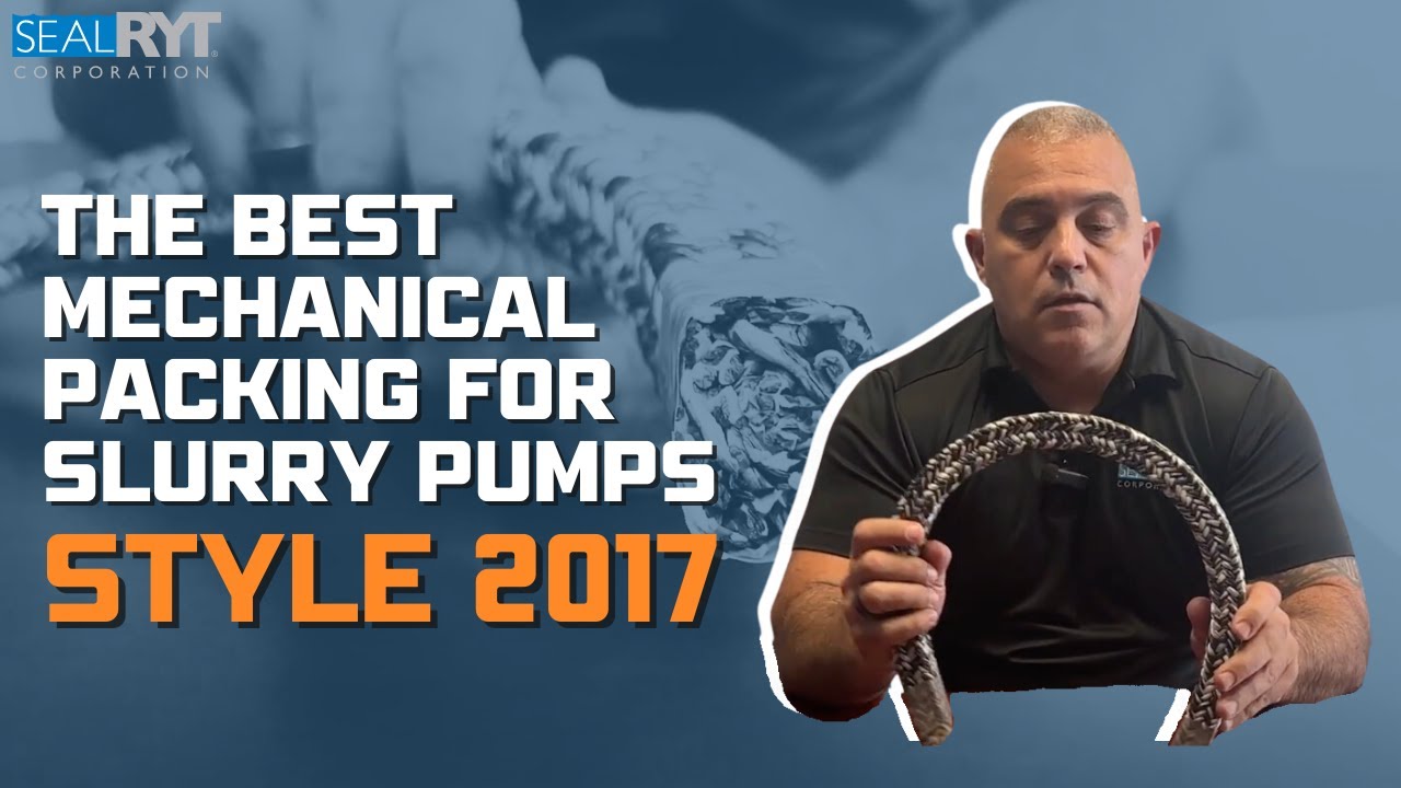 The Best Mechanical Packing for Slurry Pumps: Style 2017 - YouTube
