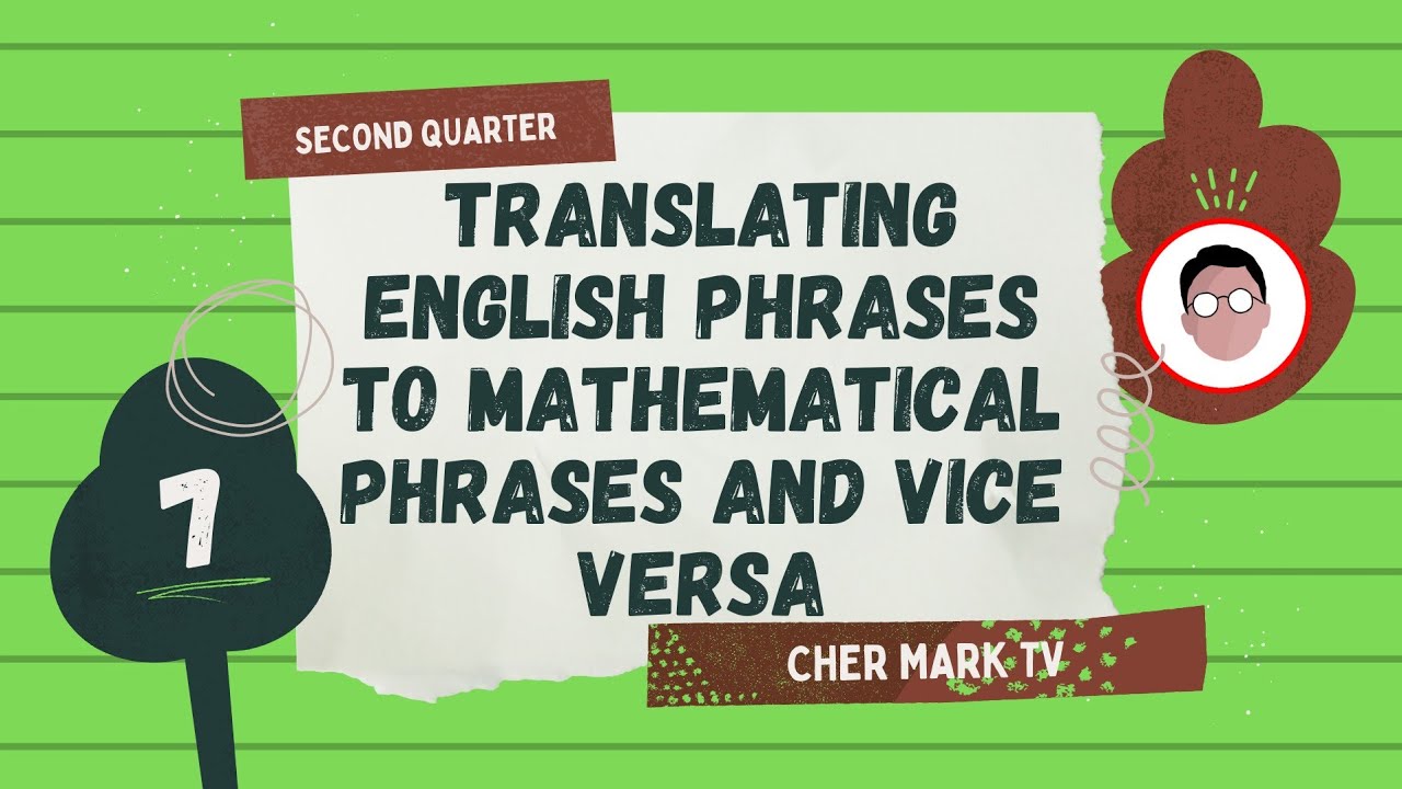 Translating English Phrases to Mathematical Phrases and Vice Versa ...