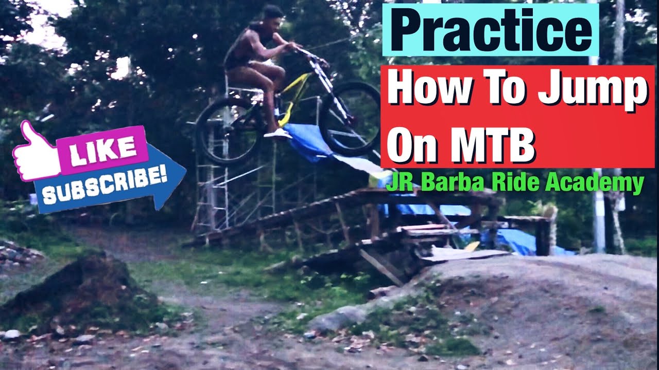 How To Jump on your MTB | Practice How To Jump | JR Barba Ride Academy ...