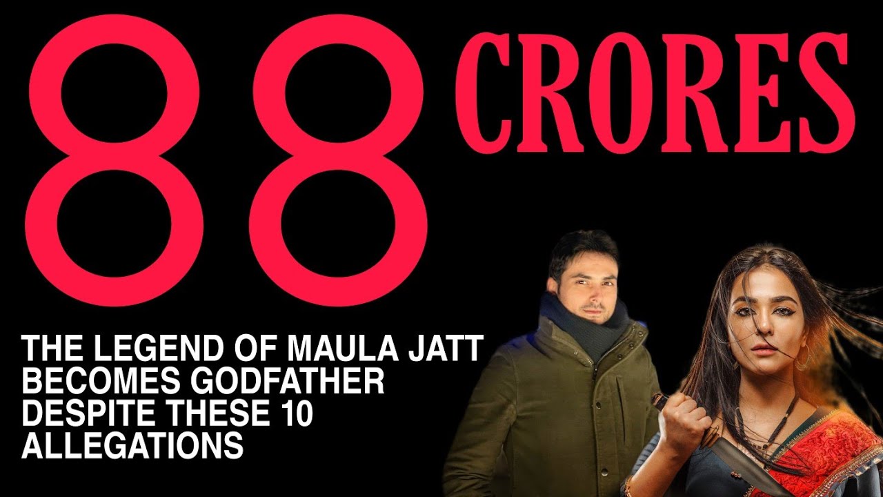 6 Reasons why The Legend of Maula Jatt becomes Godfather of Pakistani ...