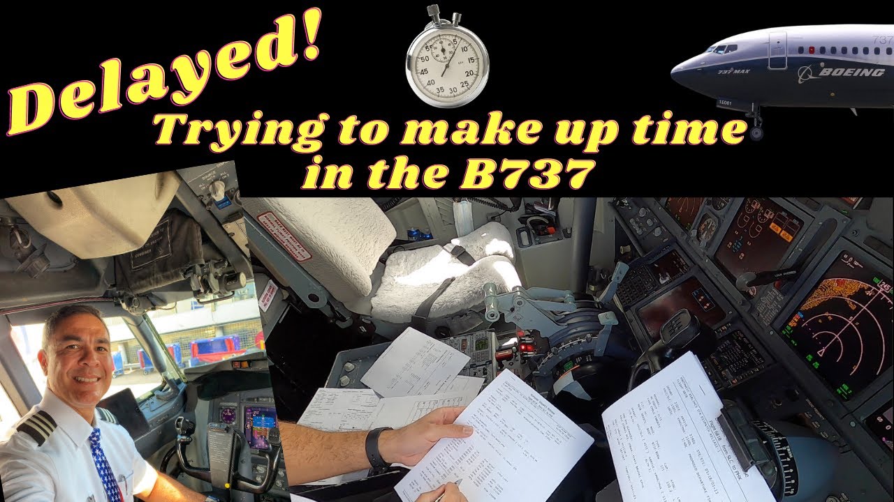 Delayed Flight! How we make up time in the B737 - YouTube