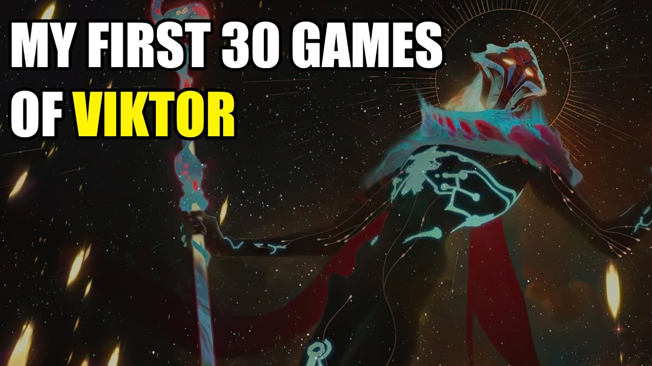 What my first 30 games on Viktor looked like - YouTube
