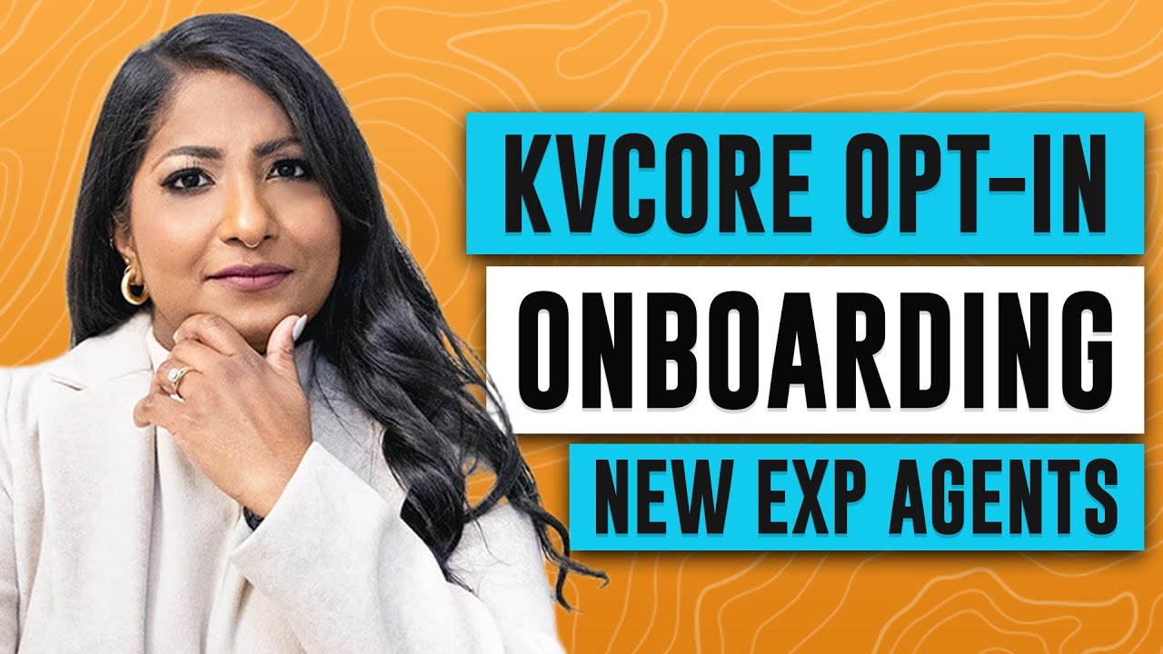 kvCORE Activation & Opt in for NEW eXp Realty Agent - kvCORE Onboarding ...