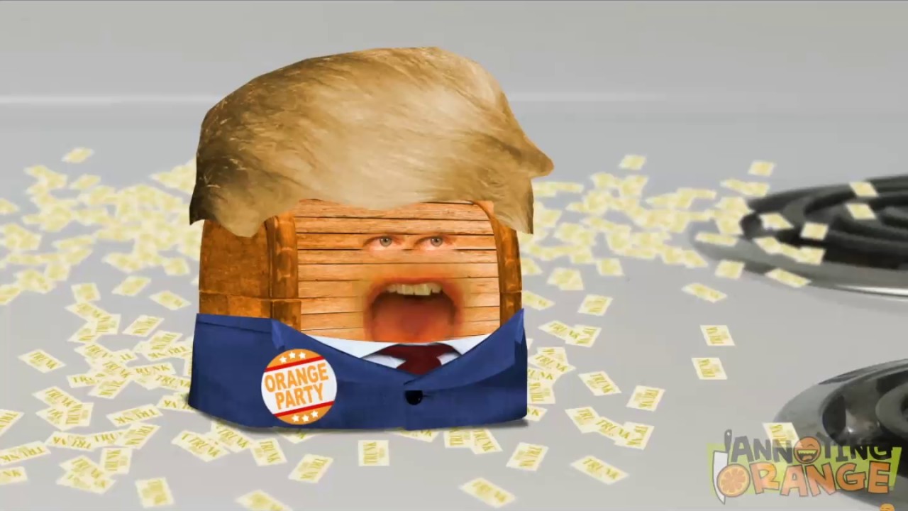 Annoying Orange - Donald Trump Video (Donald Trunk) - YouTube