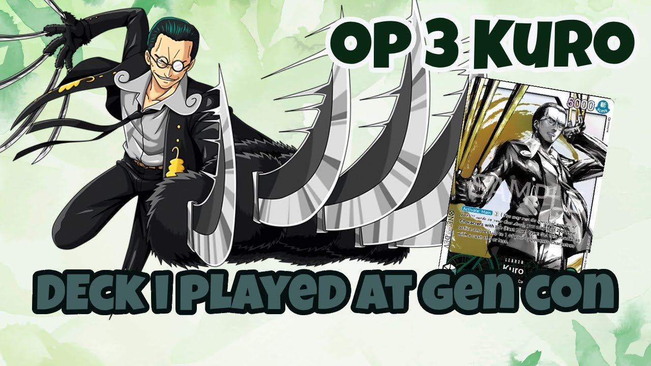 OP 3 Kuro, I Got 34th Place with it at Gen con, Deck Profile and ...