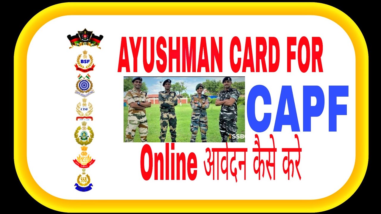 Ayushman Card For CAPF - YouTube