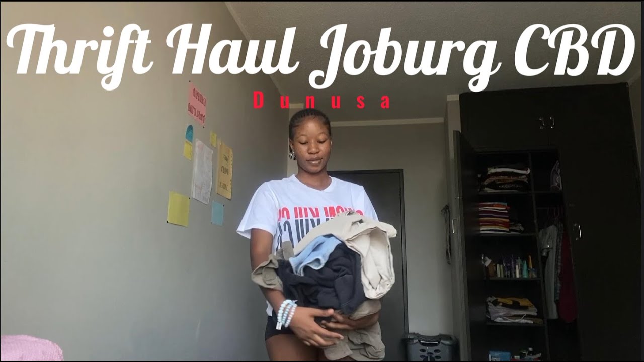 Thrift haul || Johannesburg CBD || Dunusa - YouTube