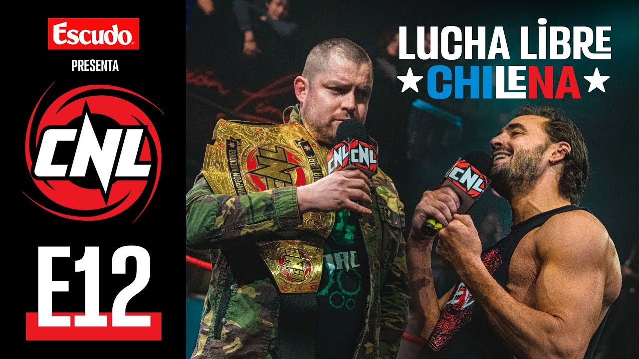 CNL — Episodio 12 • Lucha Libre Chilena - YouTube