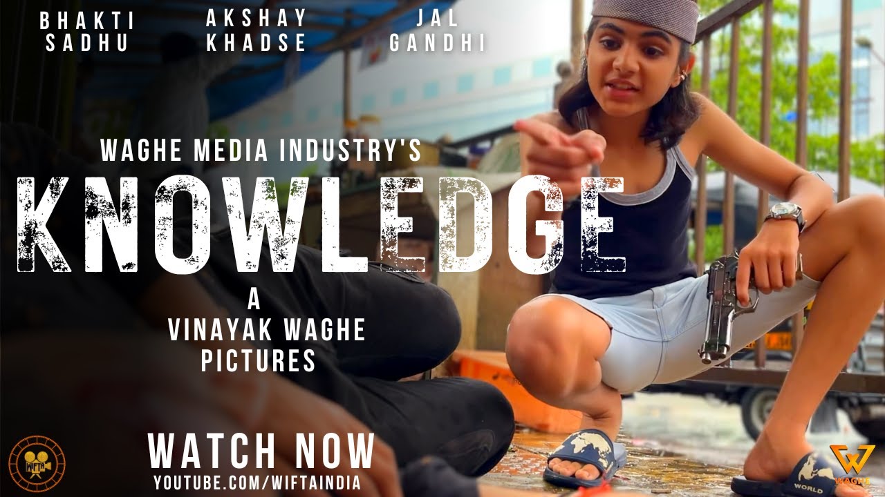 Knowledge I Vinayak Waghe I Bhakti Sadhu I Akshay Khadse I Jal Gandhi I ...