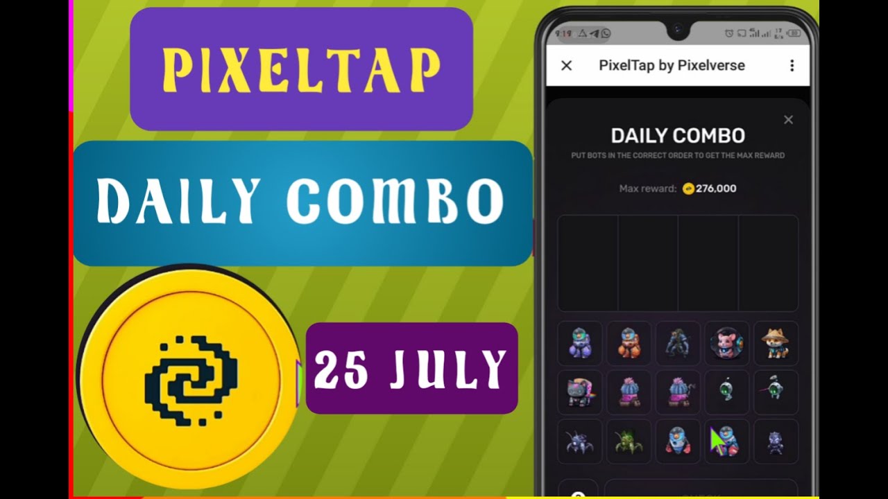25 JULY PIXELTAP/PIXELVERSE Daily Combo Reward - YouTube