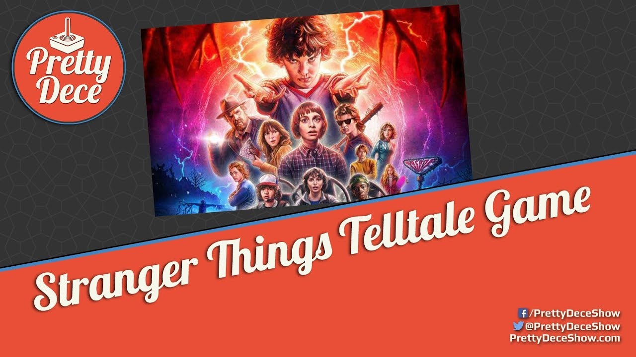 Telltale is making a Stranger Things game | Pretty Dece | June 15th ...