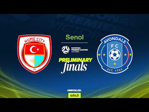 2026 Senol NPLM Victoria Finals: Hume City FC v Avondale FC