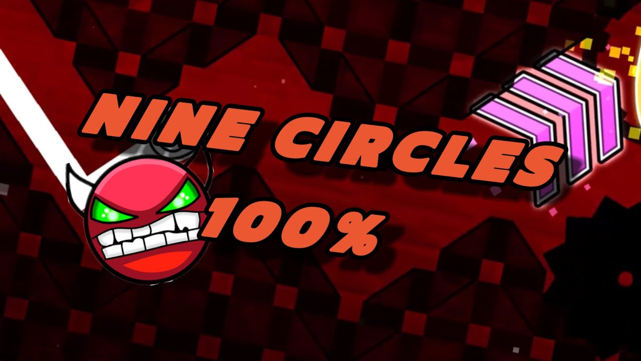 NINE CIRCLES 100% | Hard Demon by Zobros - YouTube