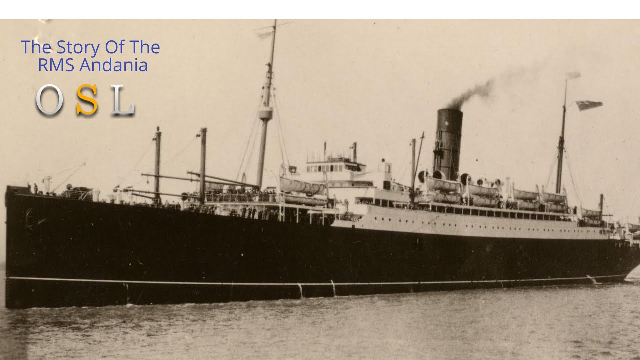 The Story Of The RMS Andania - YouTube
