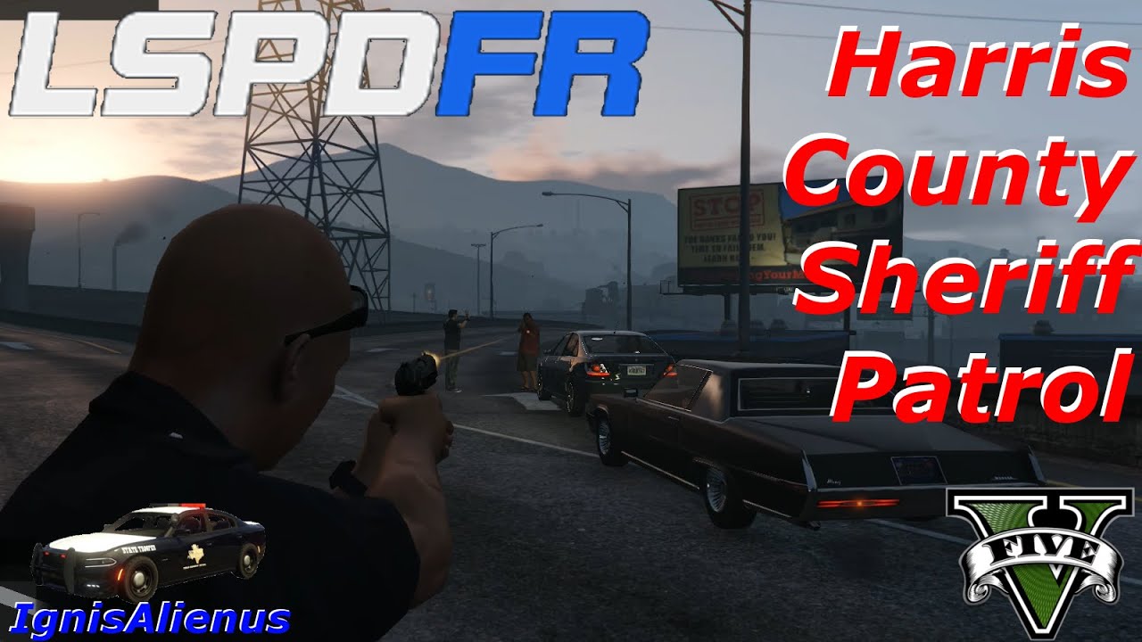 GTAV: LSPDFR Roleplay: Harris County Sheriff Patrol - Ep. 7 - YouTube