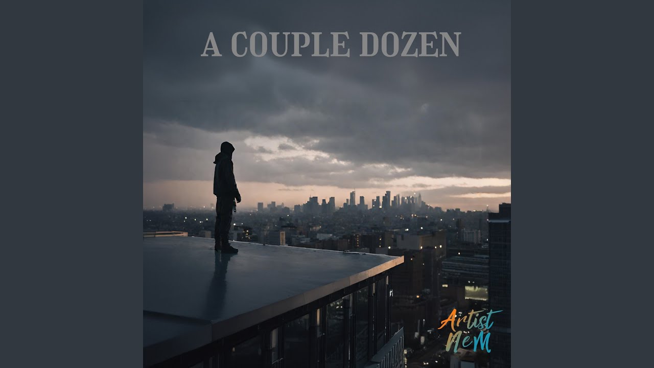 A Couple Dozen - YouTube