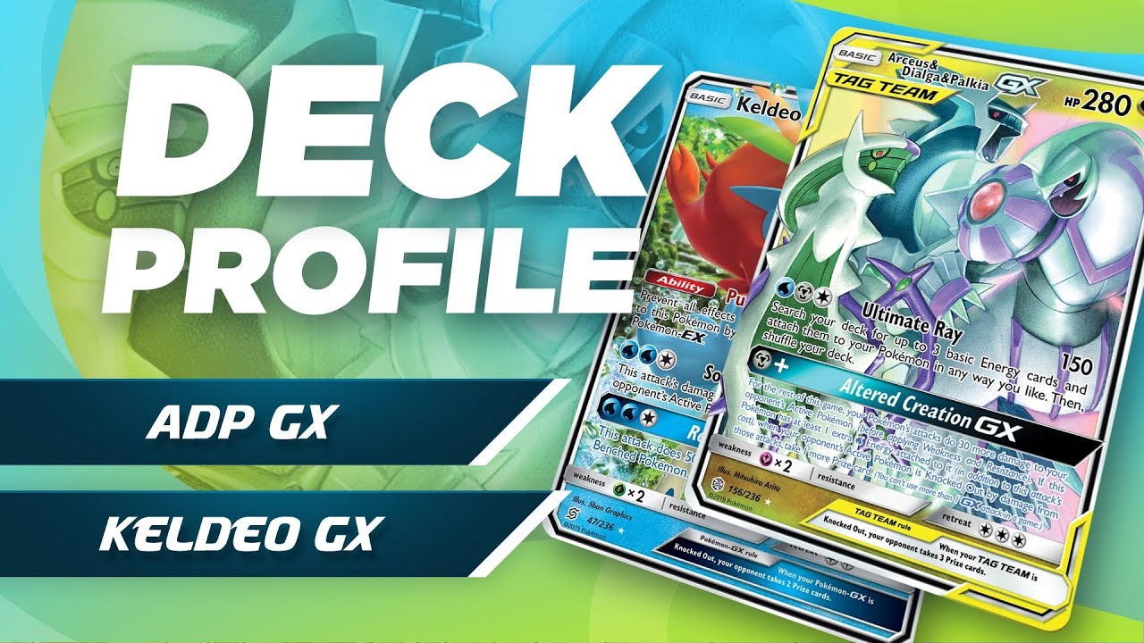 Arceus & Dialga & Palkia GX / Keldeo GX Deck Profile - Cosmic Eclipse ...