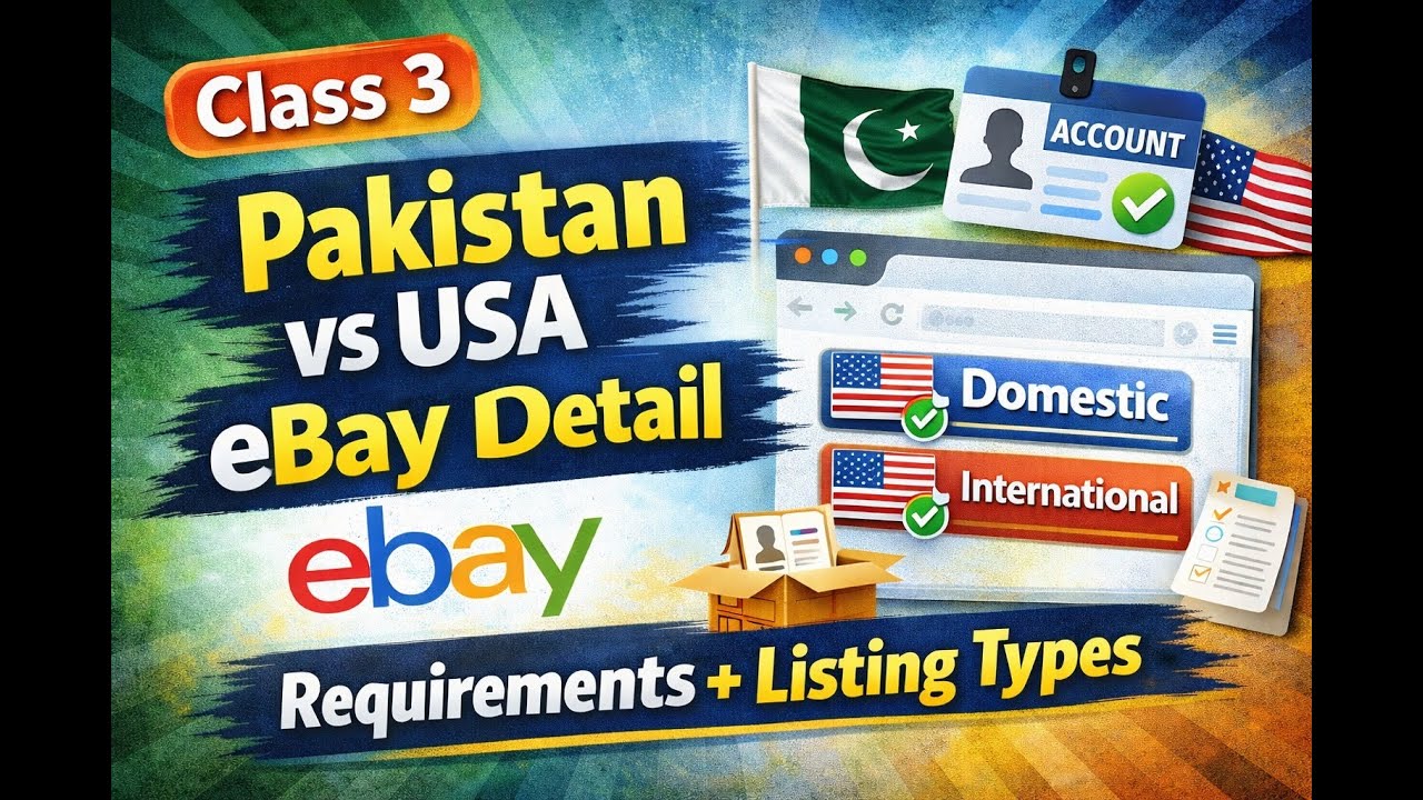 Pakistan vs USA eBay Account Detail | Requirements + Listing Types ...