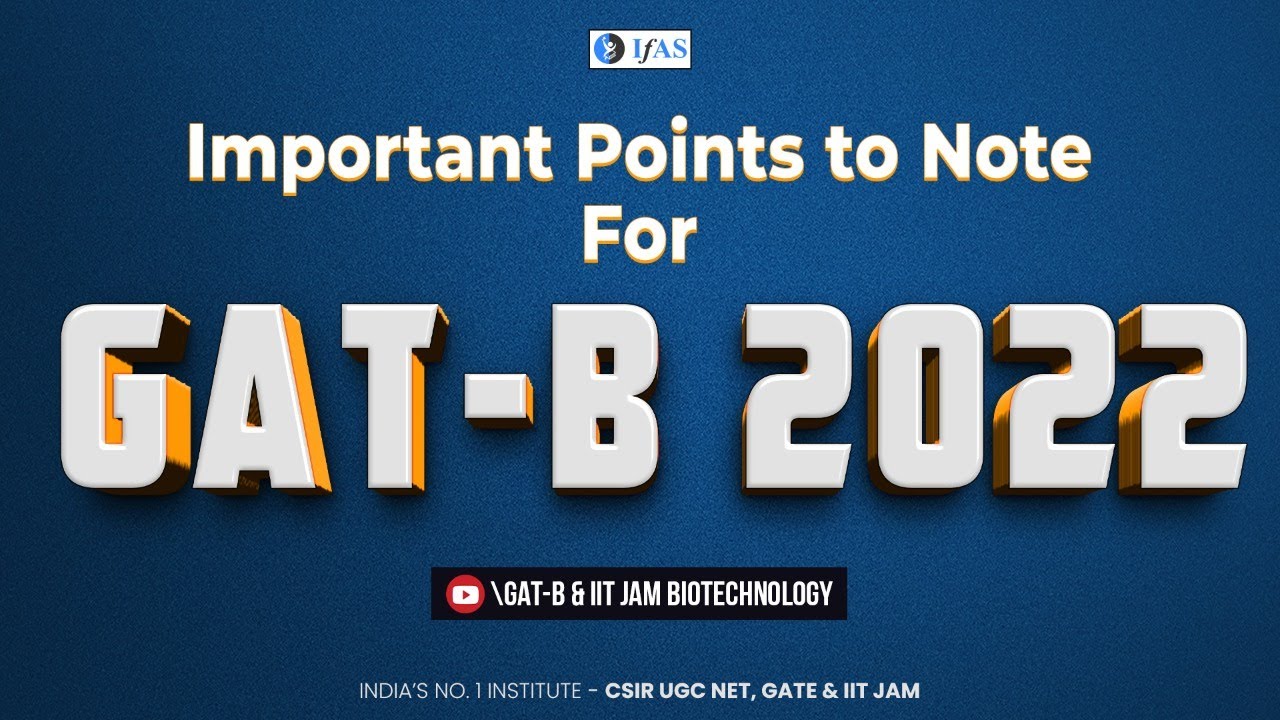 IMPORTANT POINTS TO NOTE FOR GAT B 2022 - YouTube