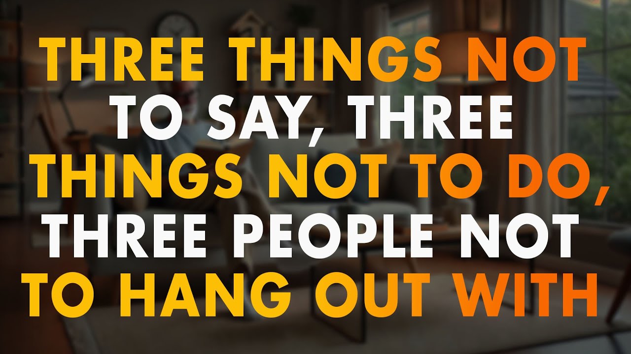 When You Grow Old, Remember: Three Things Not to Say, Three Things Not ...