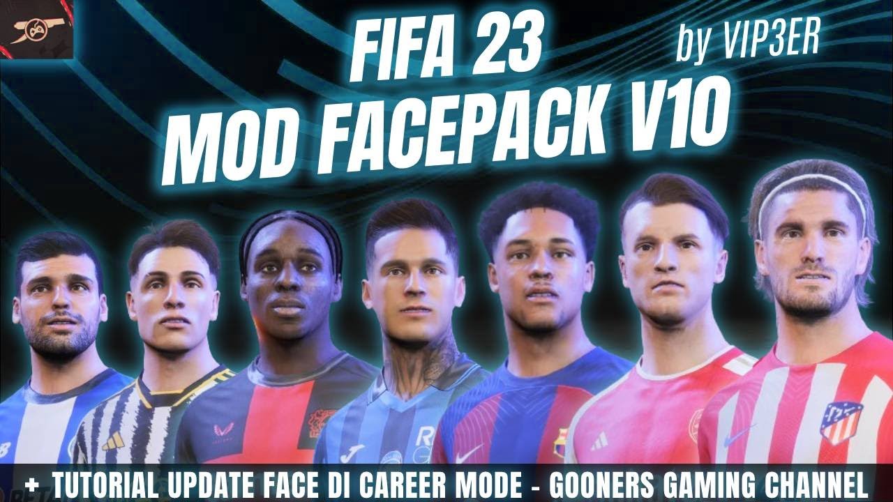 TUTORIAL UPDATE FACE DI CAREER MODE FIFA 23 + UPDATE MOD FACE V10 TU 17 ...
