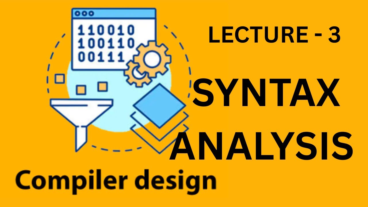 SYNTAX ANALYSIS IN COMPILER DESIGN LECTURE BY SHRUTI TIWARI - YouTube