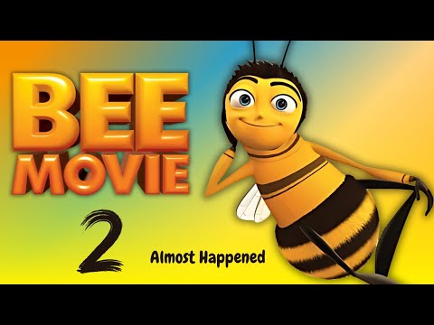 Bee Movie 2 Almost Happened