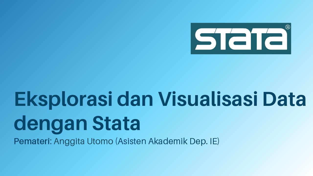 Training STATA #3 – Eksplorasi dan Visualisasi Data dengan Stata – 24 November 2022 - YouTube