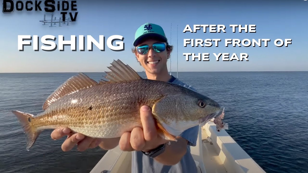 DockSide TV 'Fishing After the First Front of the Year' - YouTube
