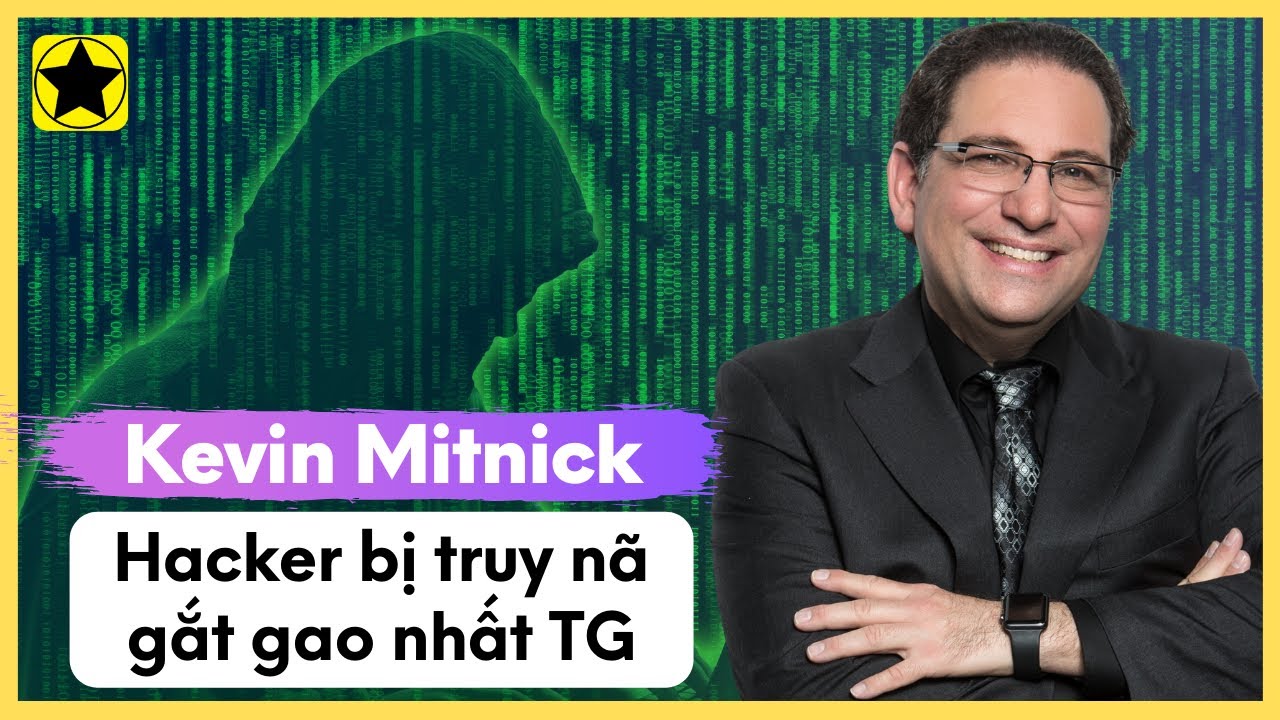 Kevin Mitnick - Hacker Bị Truy Nã Gắt Gao Nhất Thế Giới - YouTube