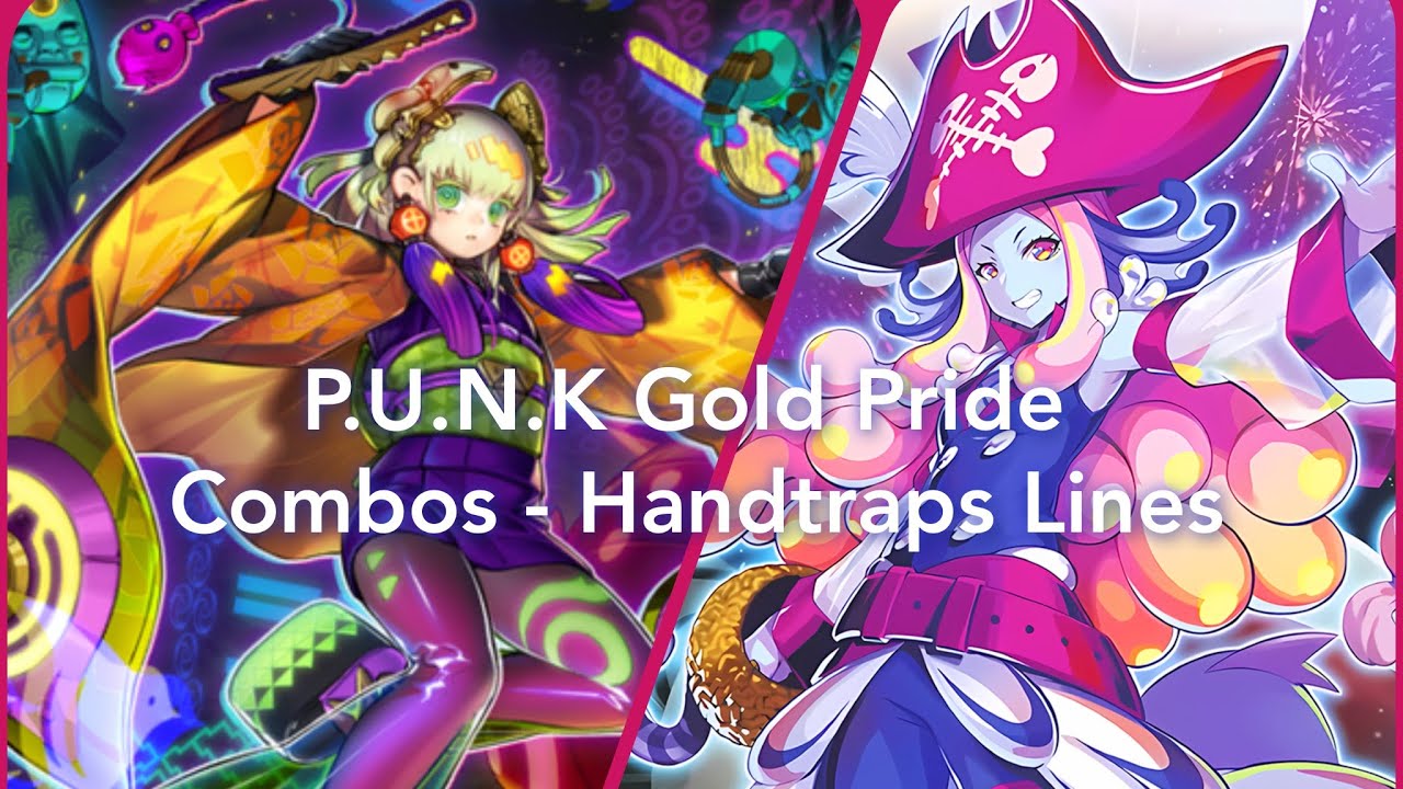 [Yu-Gi-Oh! TCG] P.U.N.K Gold Pride Combo Guide + Handtraps - YouTube