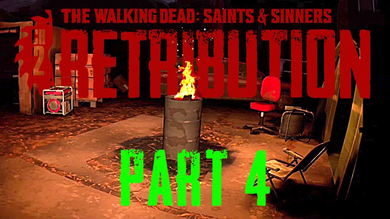 Retribution - Playthrough - Part 4 - The Walking Dead: Saints & Sinners ...