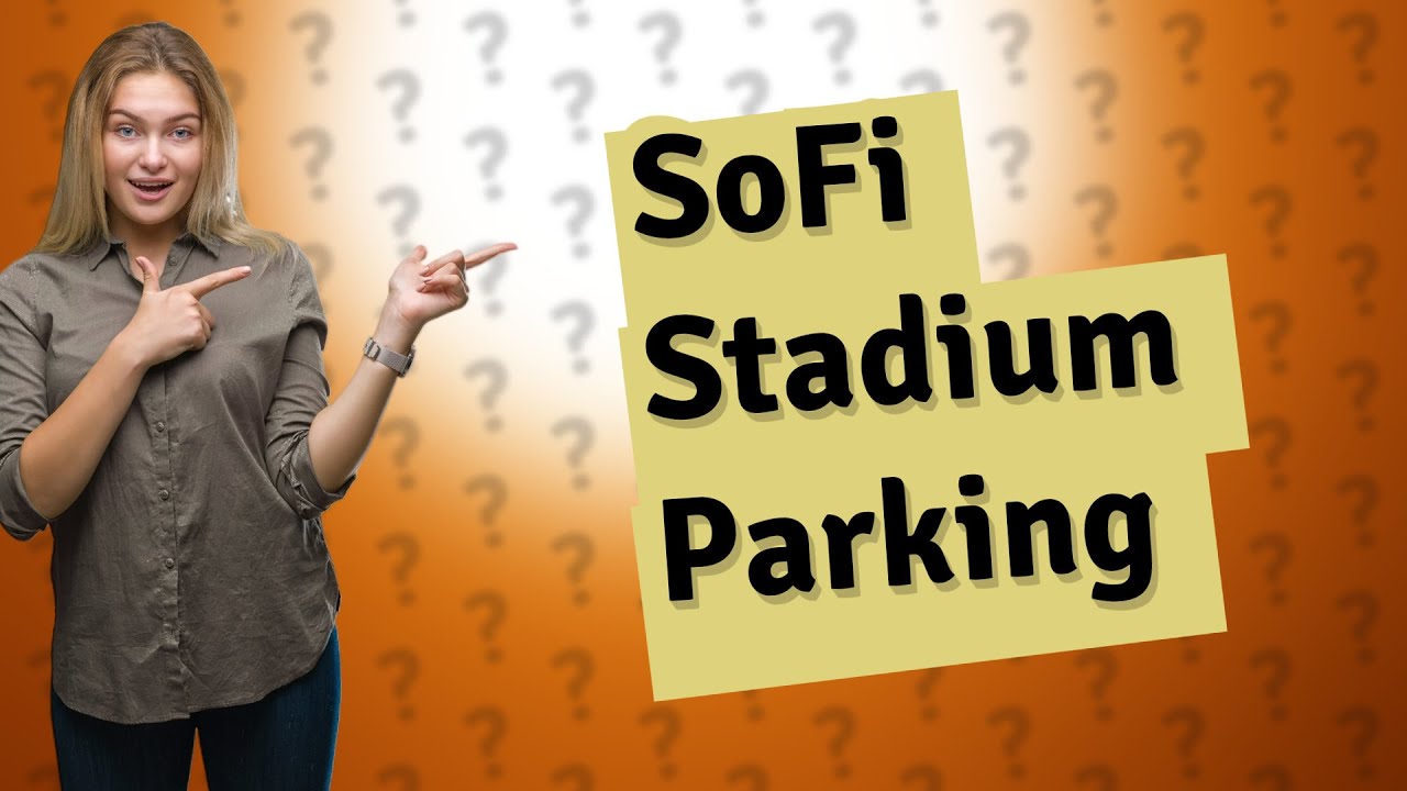 How much is parking at SoFi Stadium? - YouTube