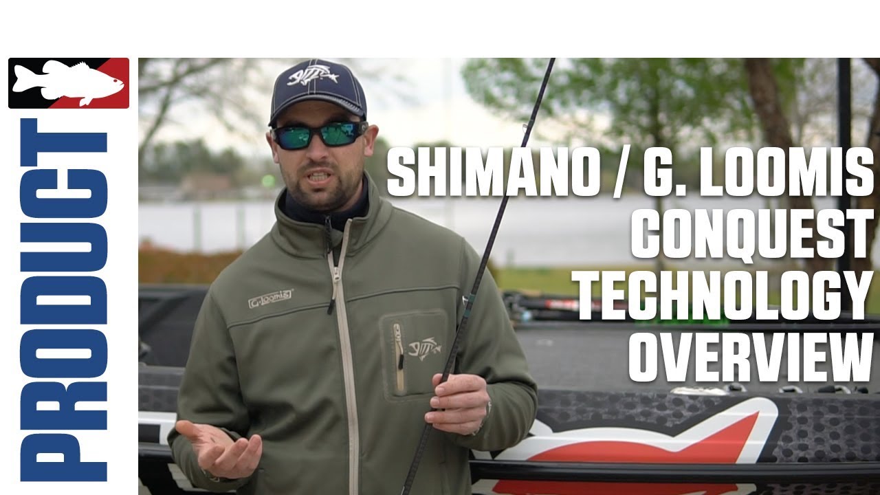Shimano/G. Loomis Conquest Rod Technologies Overview with Dave ...
