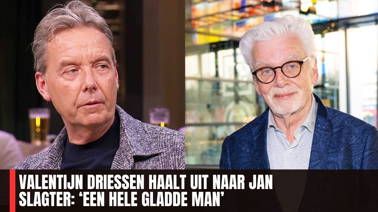 Valentijn Driessen haalt uit naar Jan Slagter: ‘Een hele gladde man ...