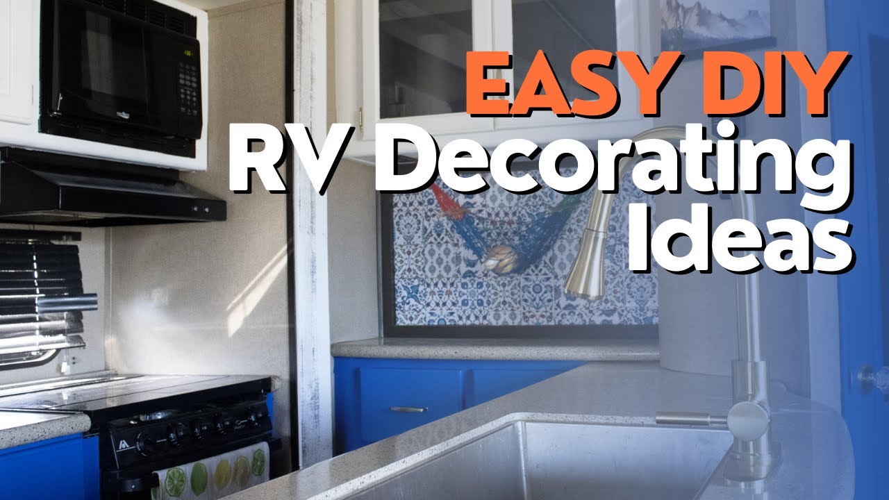 5 Easy, DIY Interior RV Decorating Ideas! - YouTube