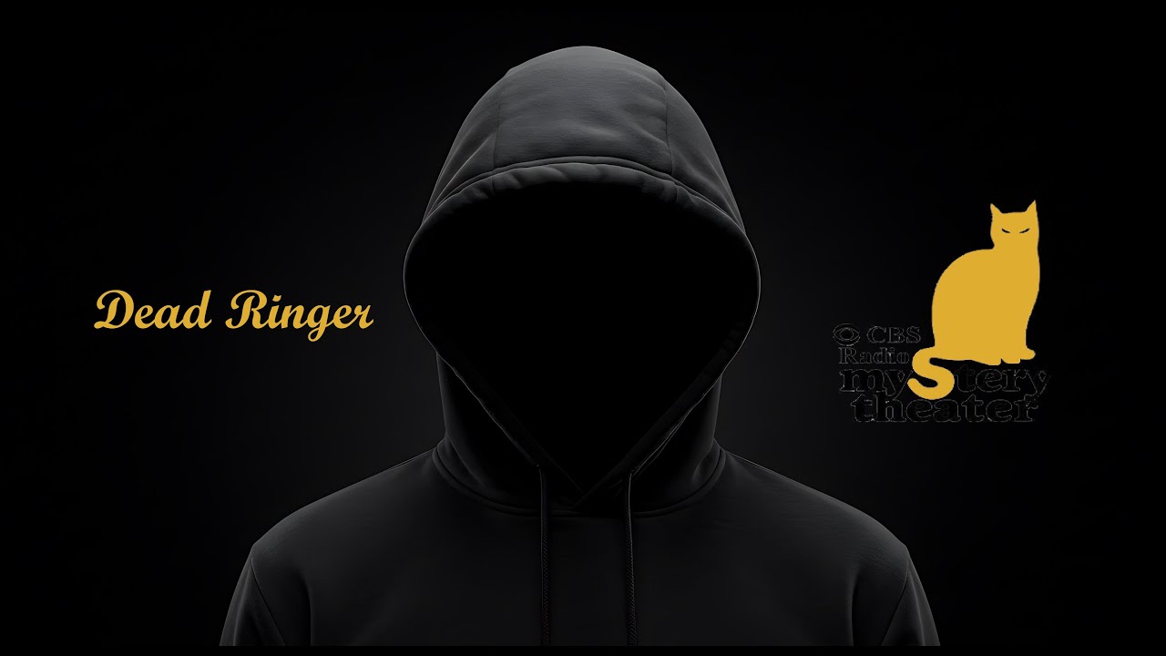 CBS Radio Mystery Theater - Dead Ringer - YouTube