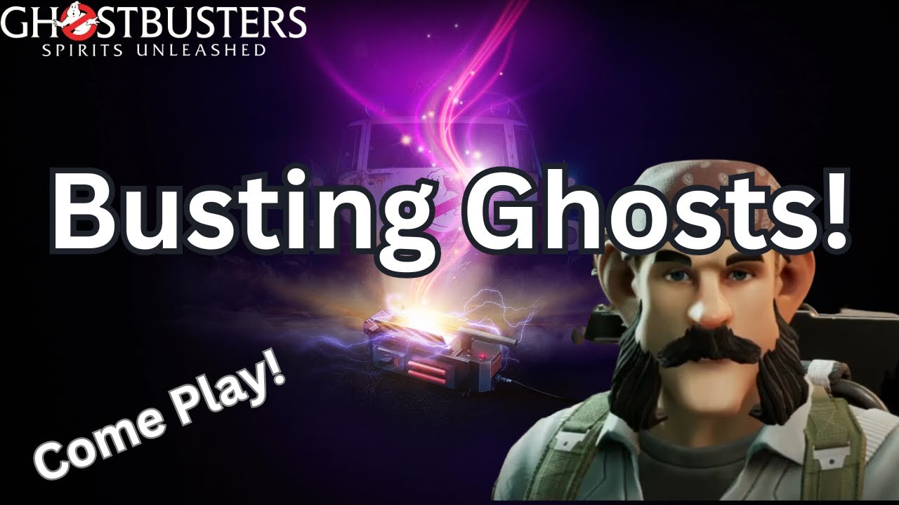 Ghostbusters Spirits Unleashed - Let's Bust Some Ghosts! Come Play! - YouTube
