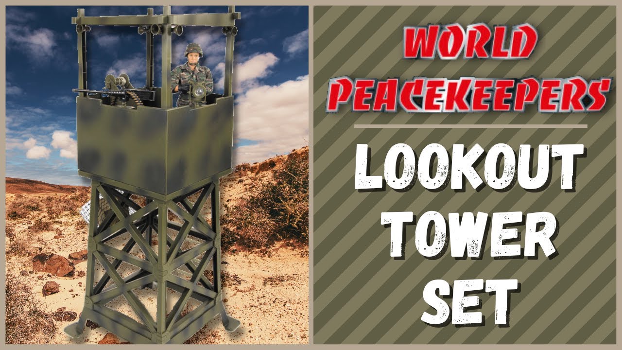 World Peacekeepers: Lookout Tower Set - YouTube