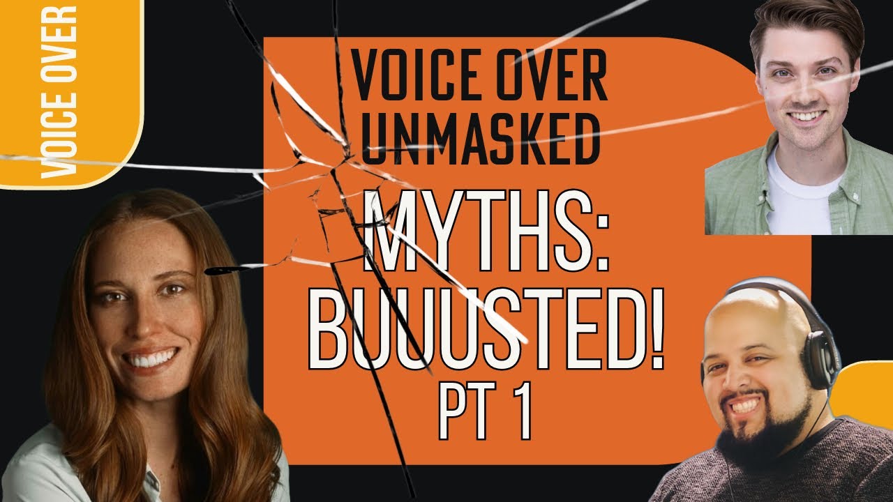 WRONG! VOICE OVER MYTHS BUSTED & DEBUNKED - PT 1 (Things You May Have Heard that Are Just Not ...