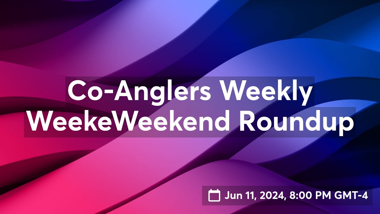 Co-Anglers Weekly lWeekend Roundup - YouTube