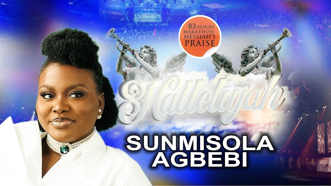 SUNMISOLA AGBEBI AT 83 HOURS MARATHON MESSIAH'S PRAISE HALLELUJAH - YouTube