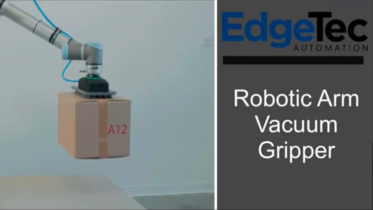 EdgeTec - Collaborative Robot with Vacuum Gripper - YouTube