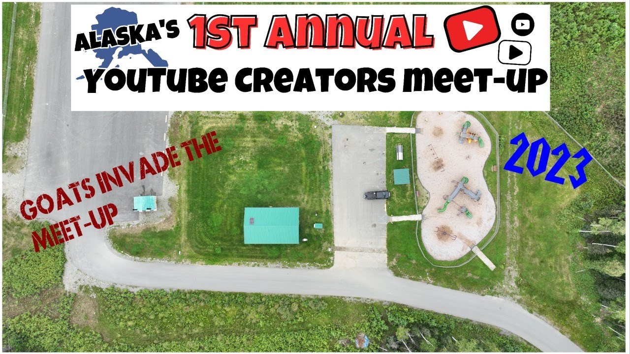 1st Annual Alaska YouTube Creators Meet-up #alaskayoutube - YouTube